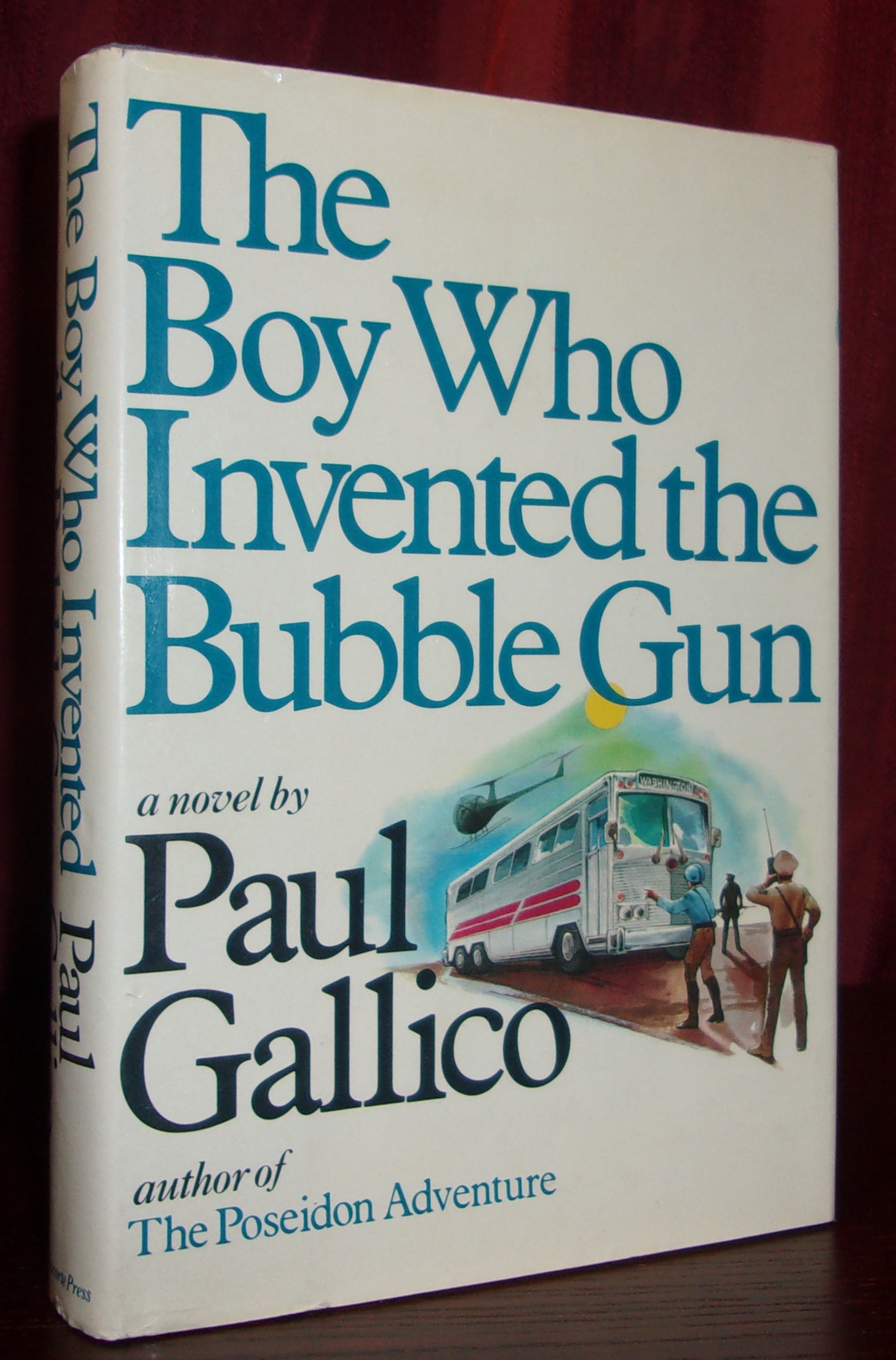 THE BOY WHO INVENTED THE BUBBLE GUN: An Odyssey of Innocence by Gallico ...
