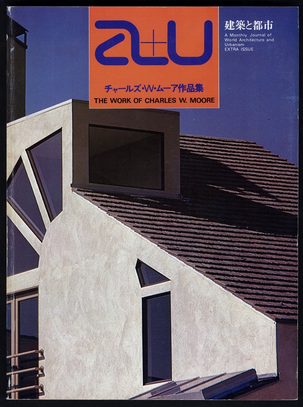 The work of Charles W. Moore. by Moore, Charles W.:: (1978 ...