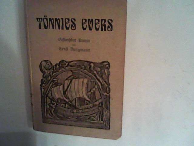 Tönnies Evers von Jungmann, Ernst:: Gut gebundene Ausgabe (1921 ...