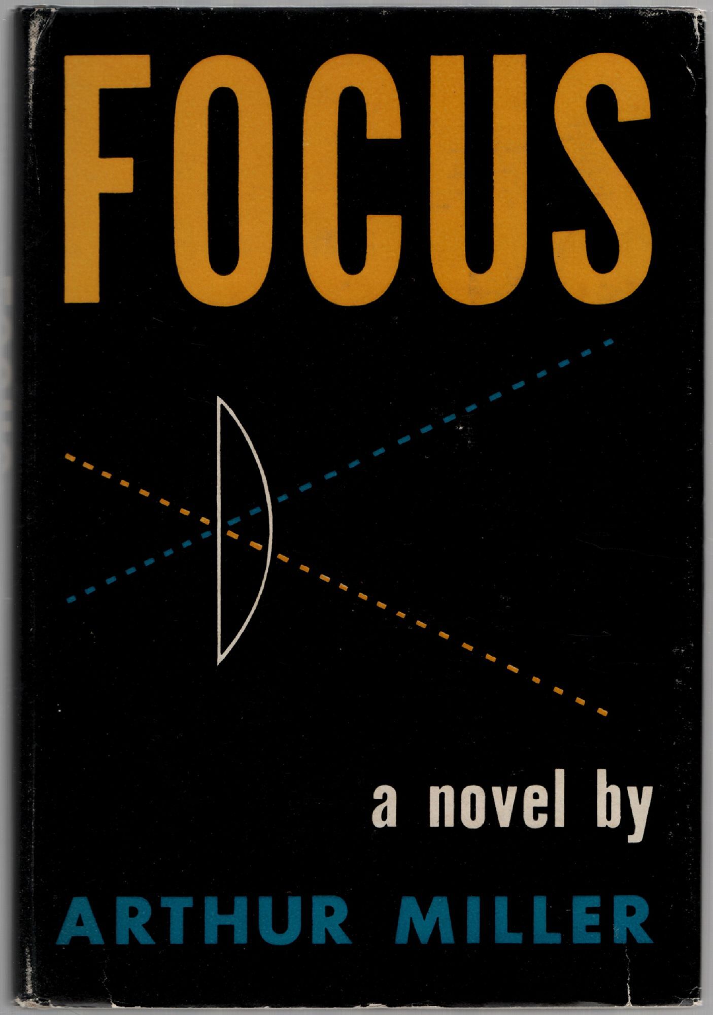 Focus von MILLER, Arthur: Fine Hardcover (1945) Signed by Author(s ...