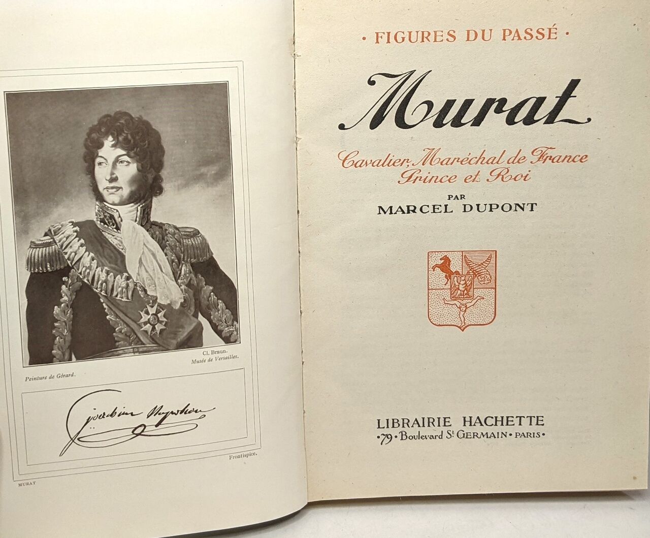 Murat - cavalier Maréchal de France Prince et Roi - figures du passé by ...