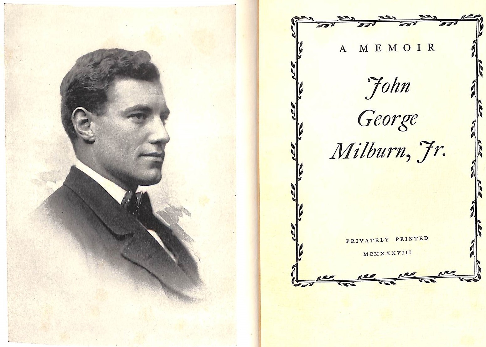 John George Milburn, Jr. A Memoir: Very Good Hardcover (1938) 1st ...