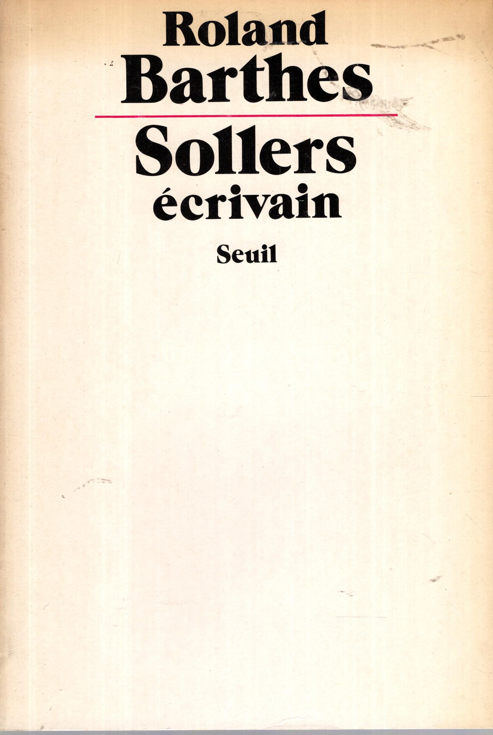 Sollers écrivain by Roland Barthes: Très bon Couverture souple (1979 ...