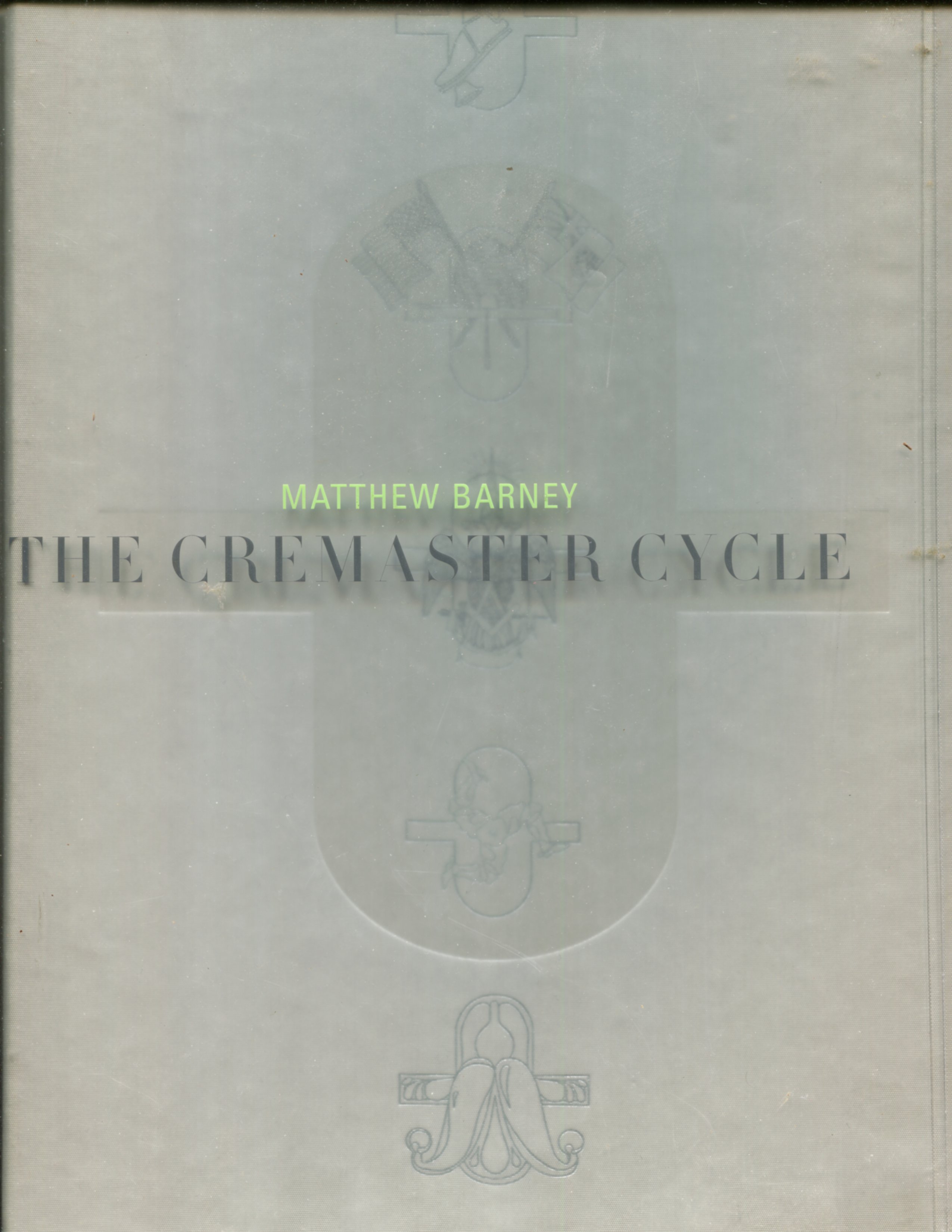 Matthew Barney: The Cremaster Cycle (SIGNED) by Nancy Spector; Neville ...