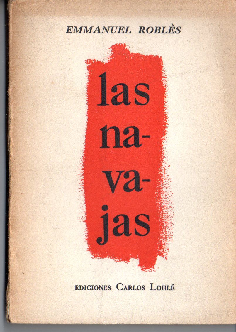 LAS NAVAJAS by EMMANUEL ROBLES: Muy bien Encuadernación de tapa blanda ...