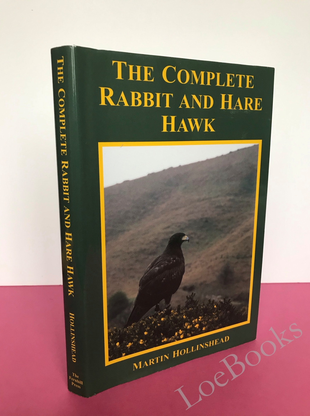 THE COMPLETE RABBIT AND HARE HAWK by Hollinshead, Martin: Fine Hardback ...