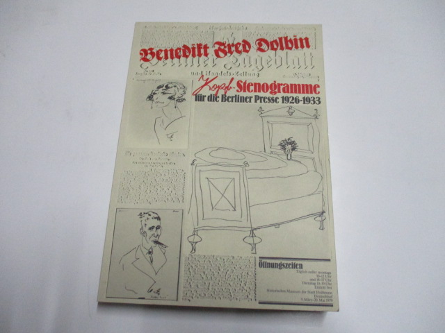 Benedikt Fred Dolbin. Kopf-Stenogramme für die Berliner Presse 1926 ...