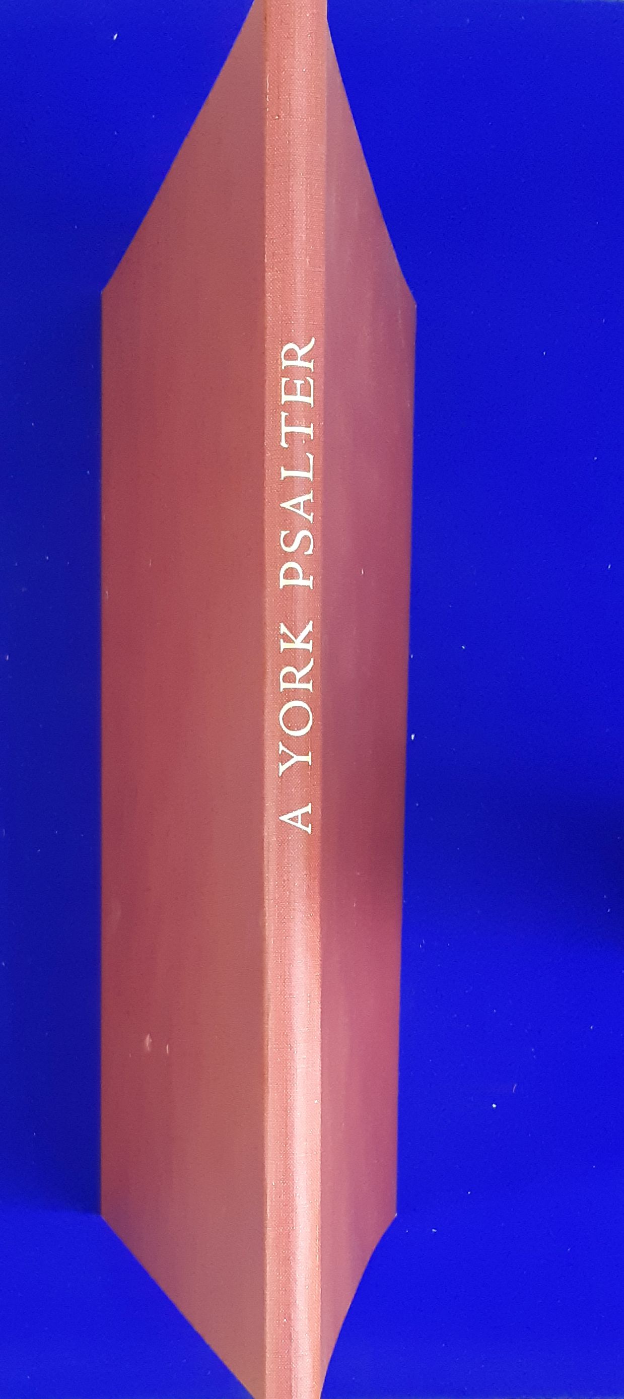 A Thirteenth Century York Psalter : A Manuscript Written and ...