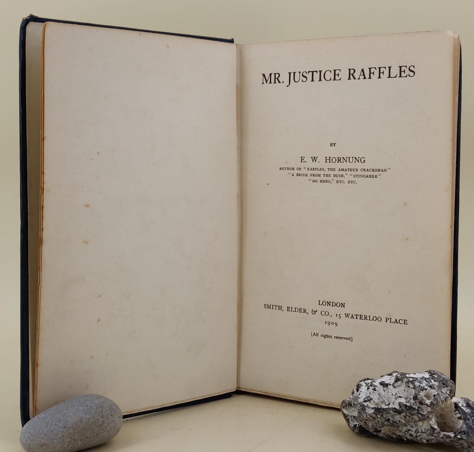 Mr Justice Raffles by Hornung, E,W.: Fair Hardcover (1909) 1st Edition ...