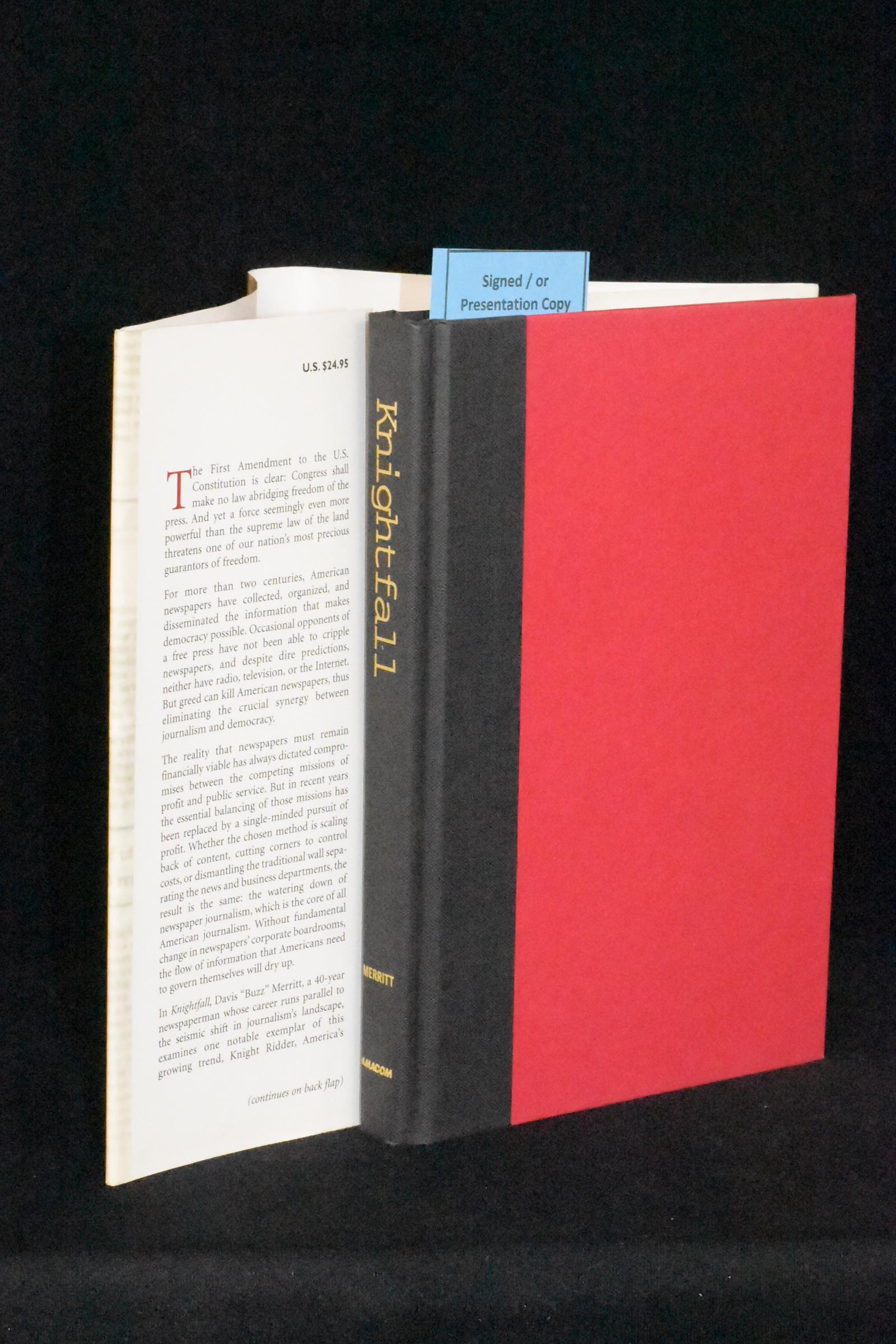 Knightfall; Knight Ridder and How the Erosion of Newspaper Journalism ...