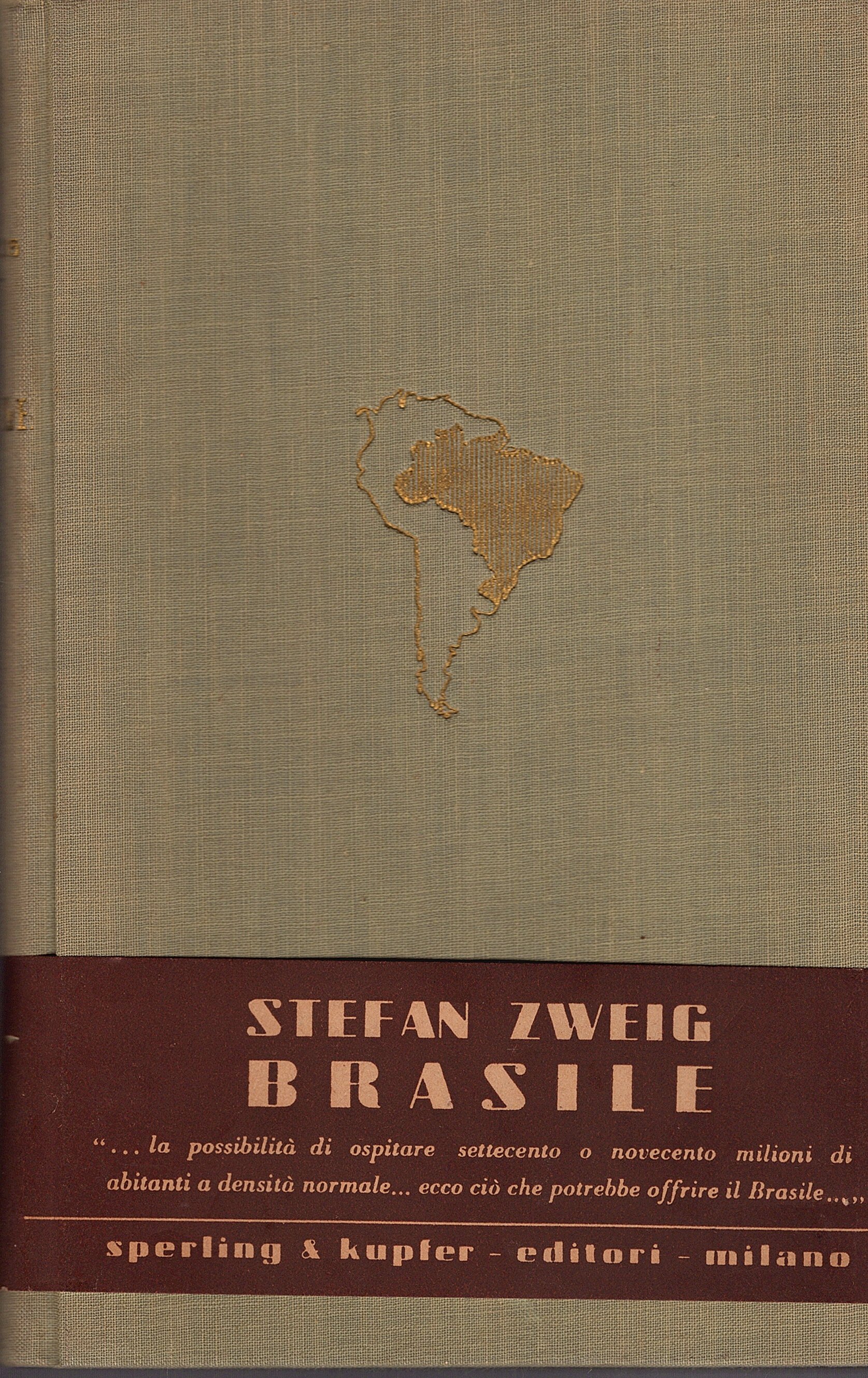Brasile. Terra dell' avvenire. Versione di Mario Merlini by Zweig ...