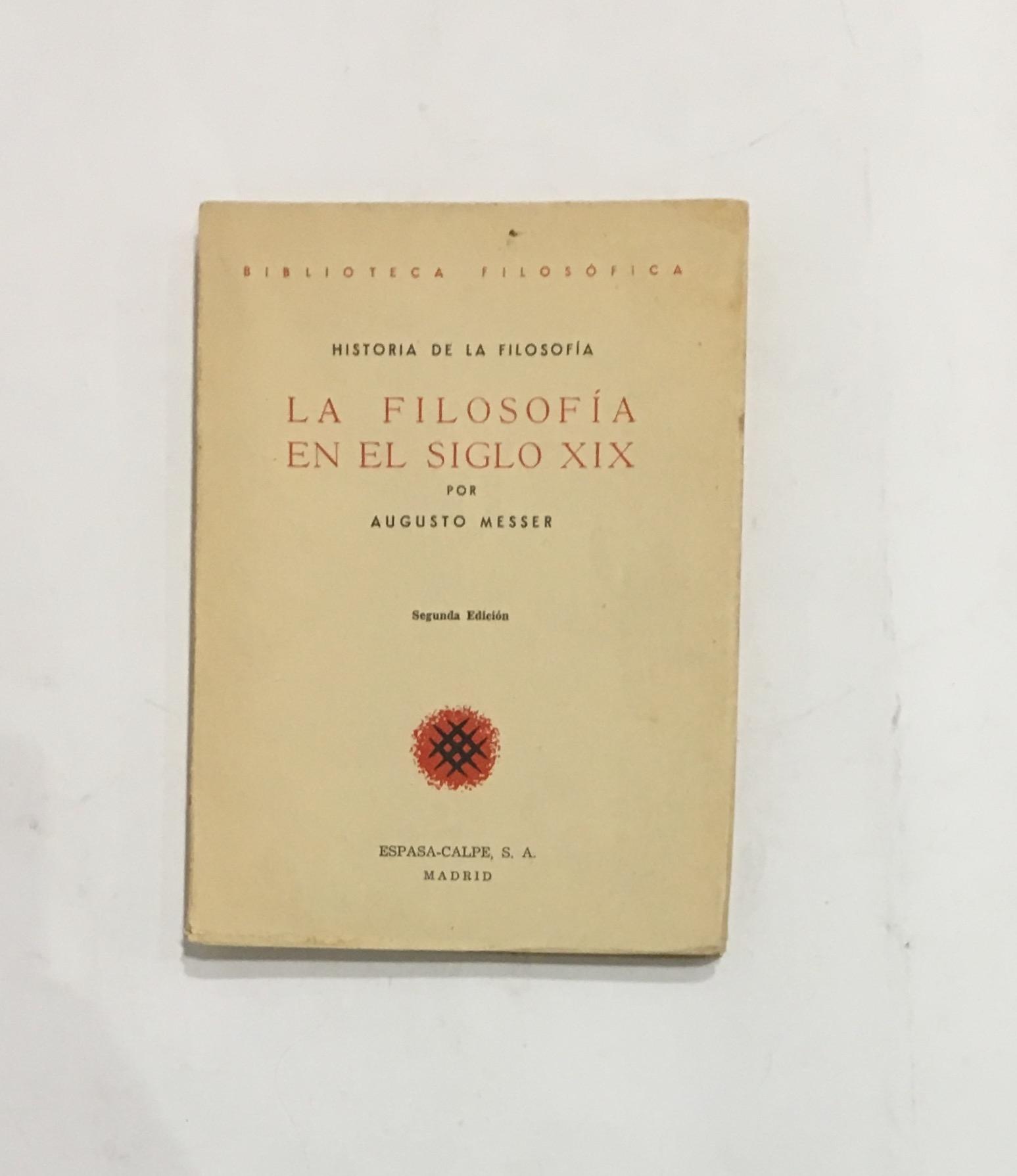 La filosofía en el siglo XIX. Empirismo y naturalismo. de MESSER ...