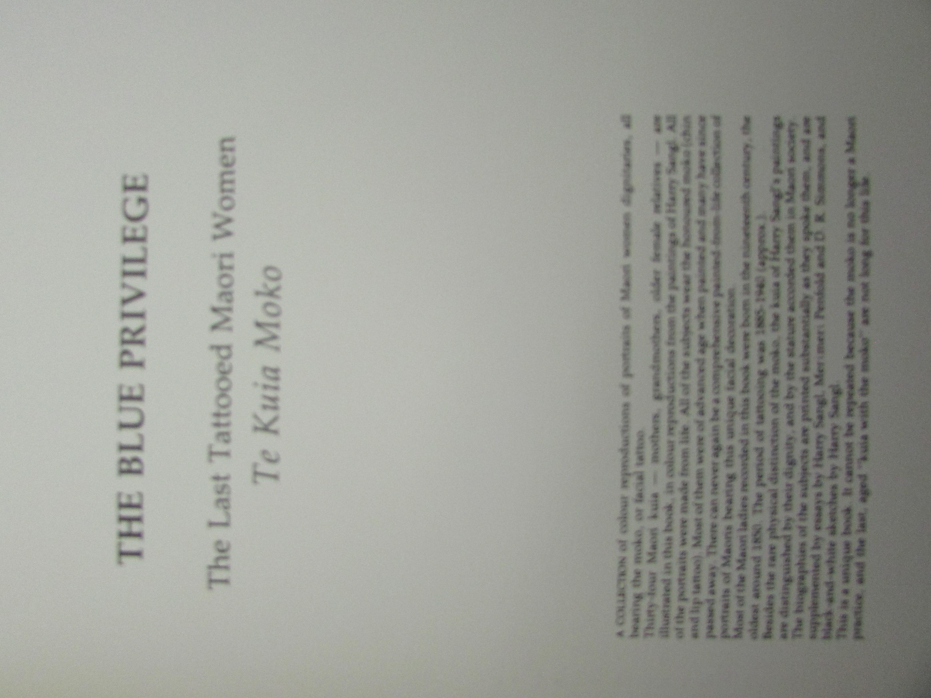 The Blue Privilege. The Last Tattooed Maori Women - Te Kuia Moko. by ...