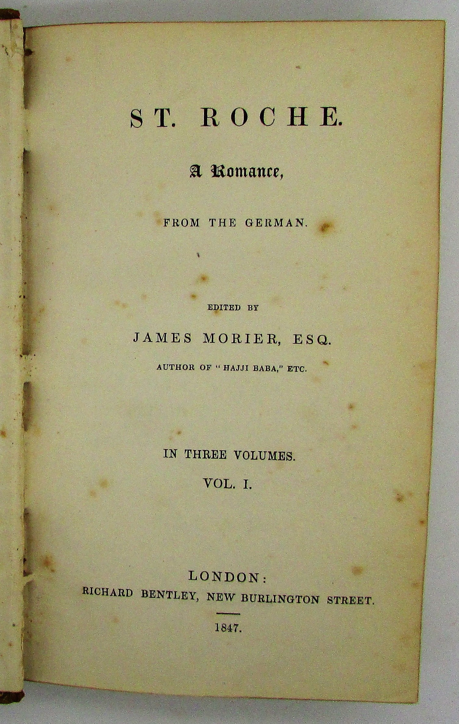 St Roche. A Romance by [PAALZOW, Von. Henriette] & MORIER, James ...