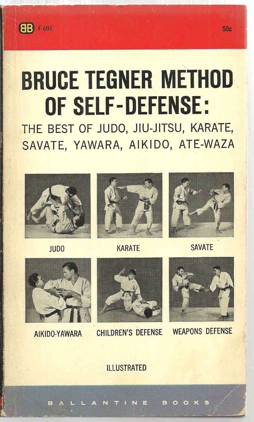 Bruce Tegner Method of Self-Defense: The Best of Judo, Jiu-Jitsu ...
