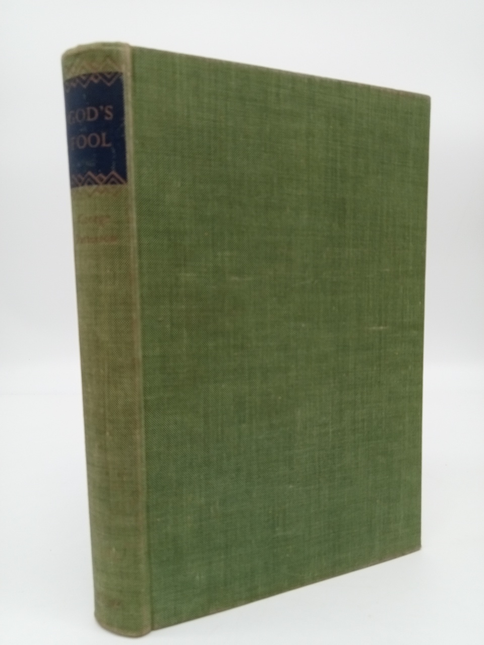 God's Fool. by George N. Patterson.: Very Good | ROBIN SUMMERS BOOKS LTD