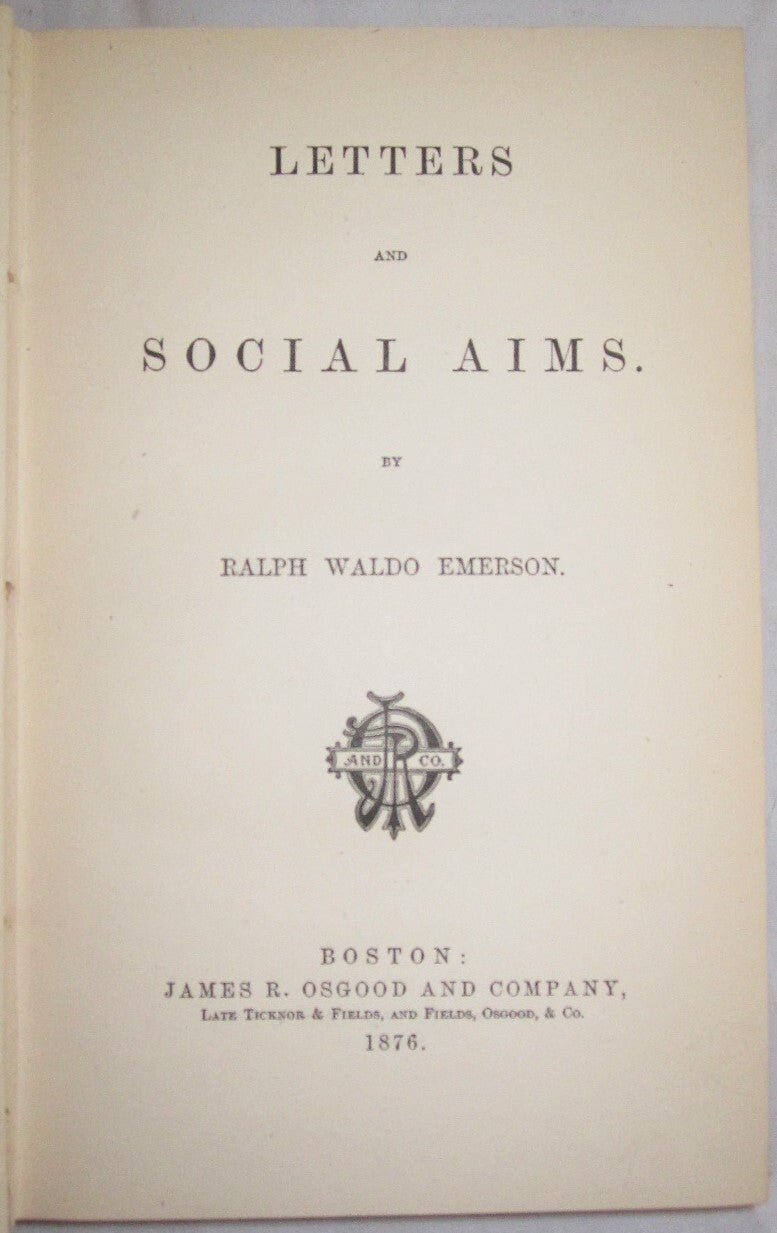 First Edition of Emerson's "Letters and Social Aims," 1876 by Emerson ...