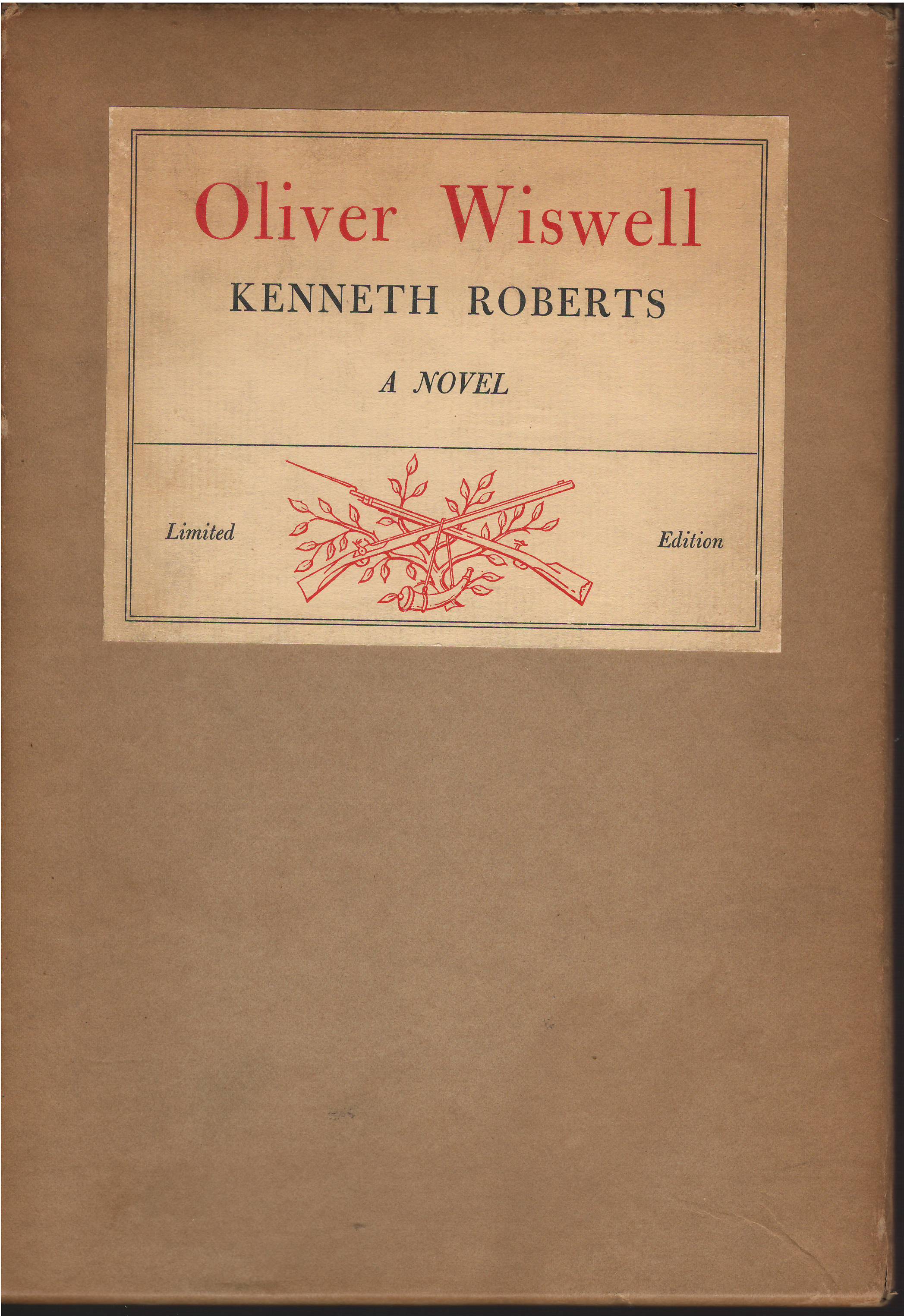 Oliver Wiswell 2 Vols. by Kenneth Roberts: Fine Hardcover (1940) First ...