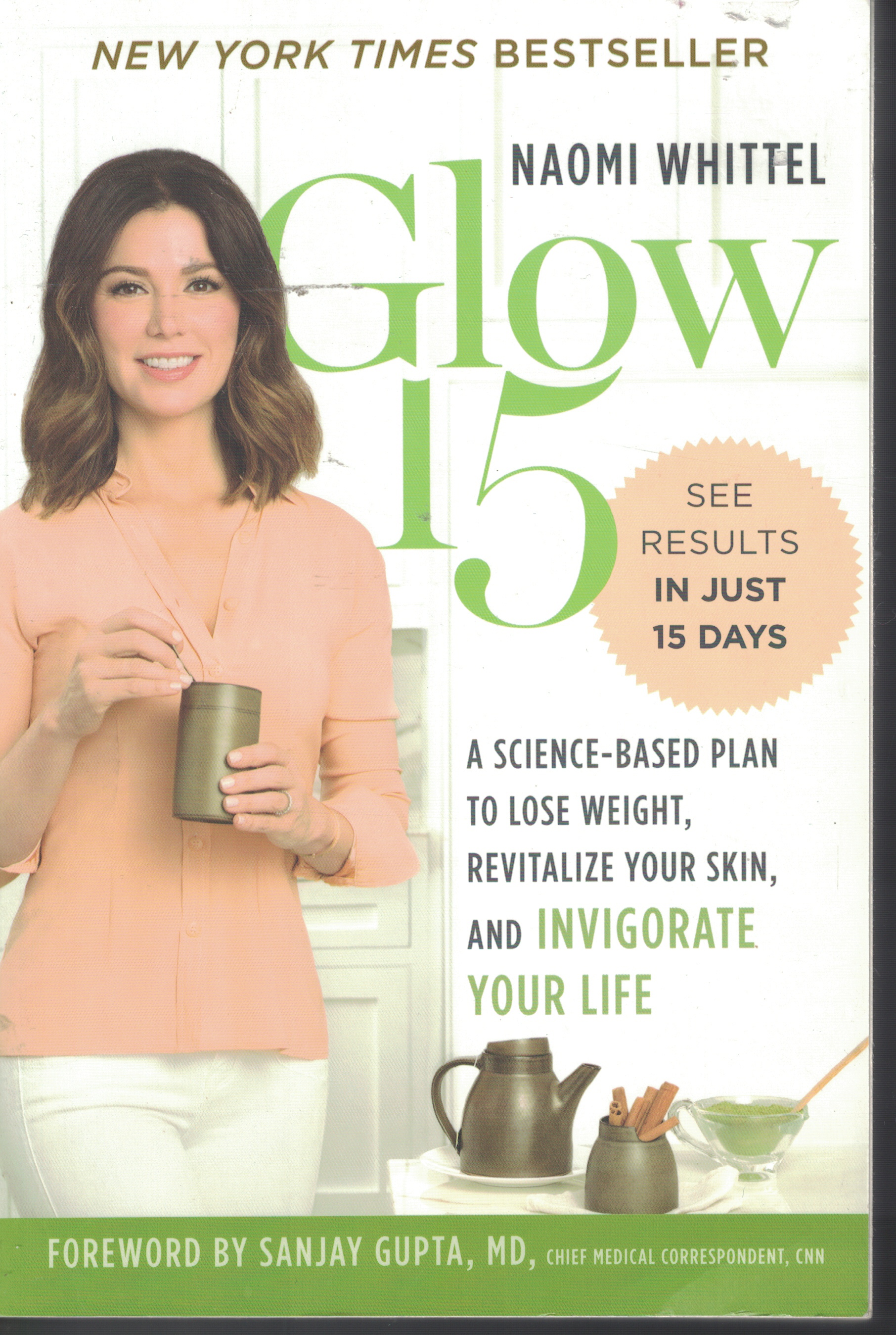 Glow 15 A Science Based Plan to Lose Weight Revitalize Your Skin and ...