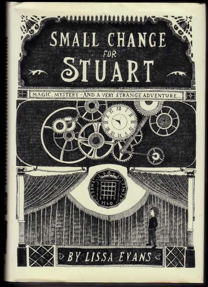 Small Change for Stuart by Evans, Lissa: Near Fine Hardcover (2011) 1st ...
