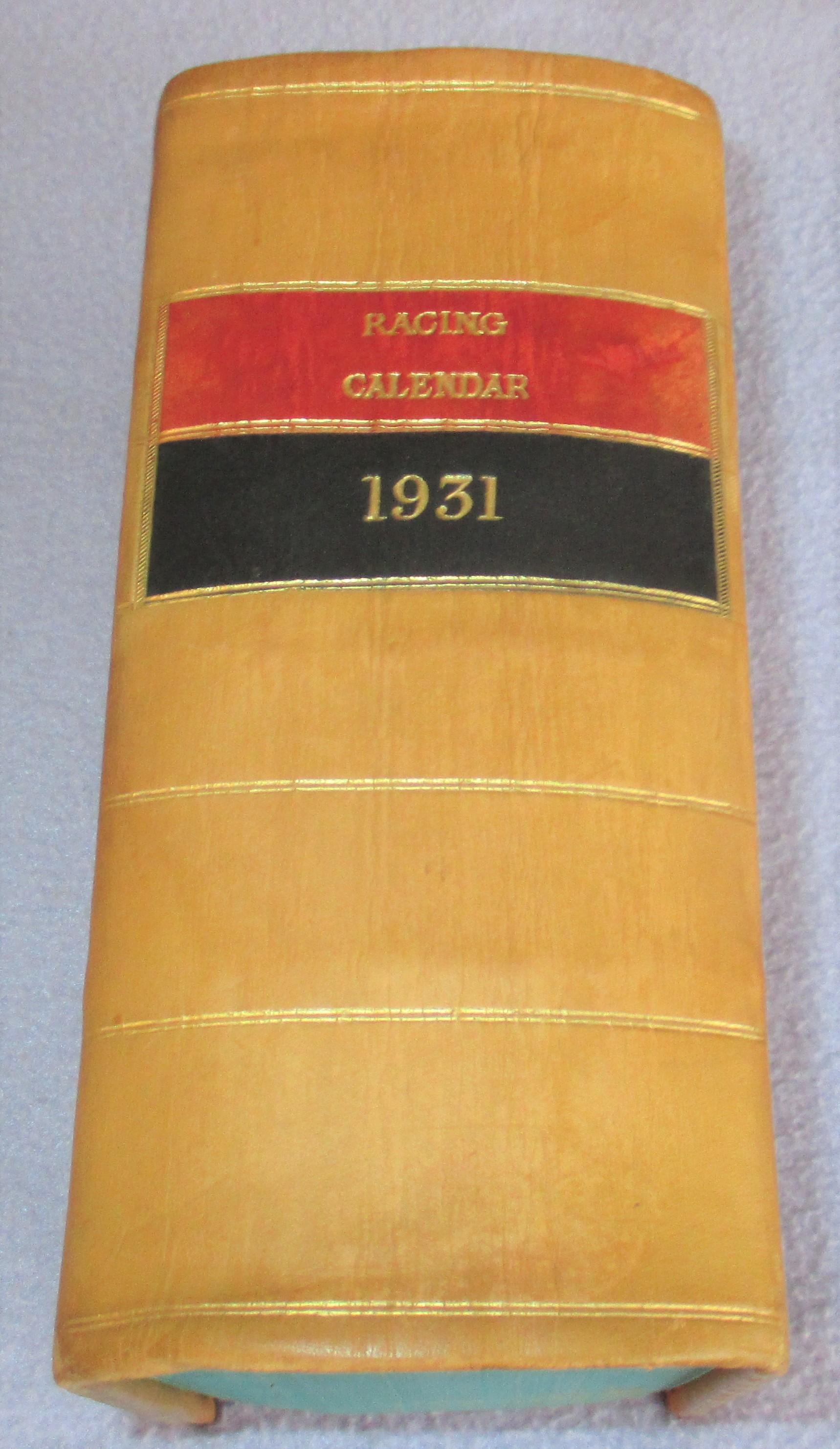 The Racing Calendar For The Year 1931. Races Past: Very Good Hard Cover ...