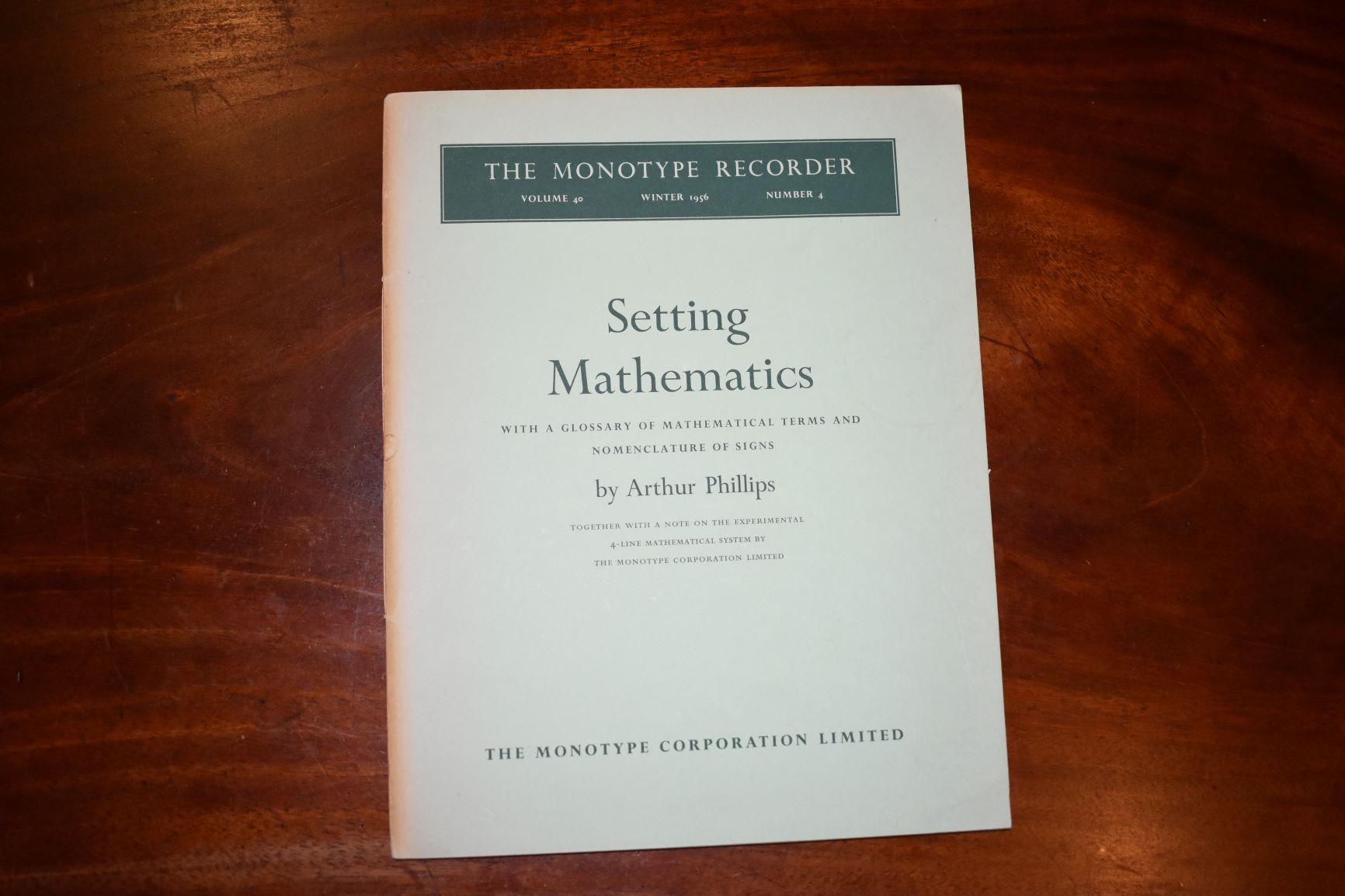 The Monotype Recorder. Volume 40, Number 4. Setting Mathematics. With a glossary of mathematical ...