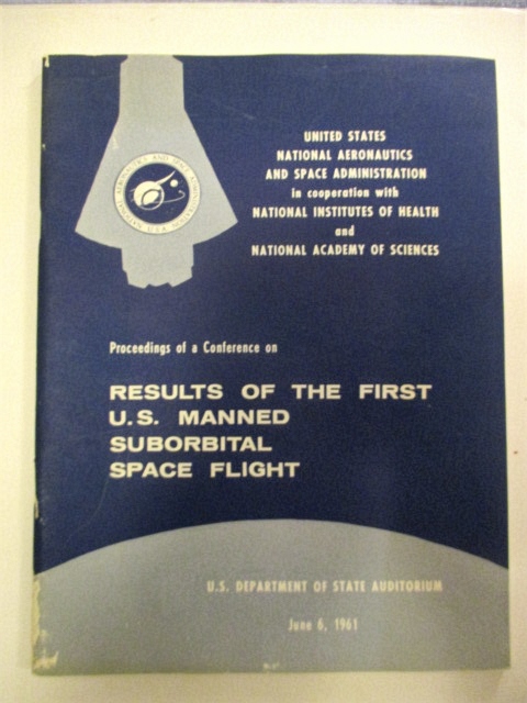 Proceedings of a Conference on Results of the First U.S. Manned ...