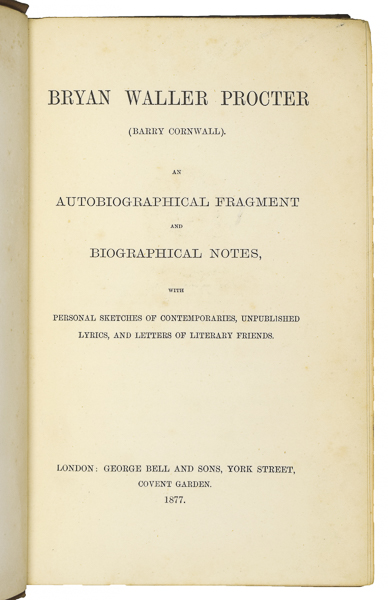 Bryan Waller Procter (Barry Cornwall). An autobiographical fragment and ...