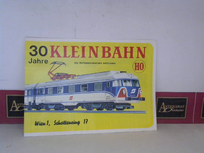 30 Jahre Kleinbahn Preisliste Nr.33. (= Modellbahn-Katalog). von Brüder ...