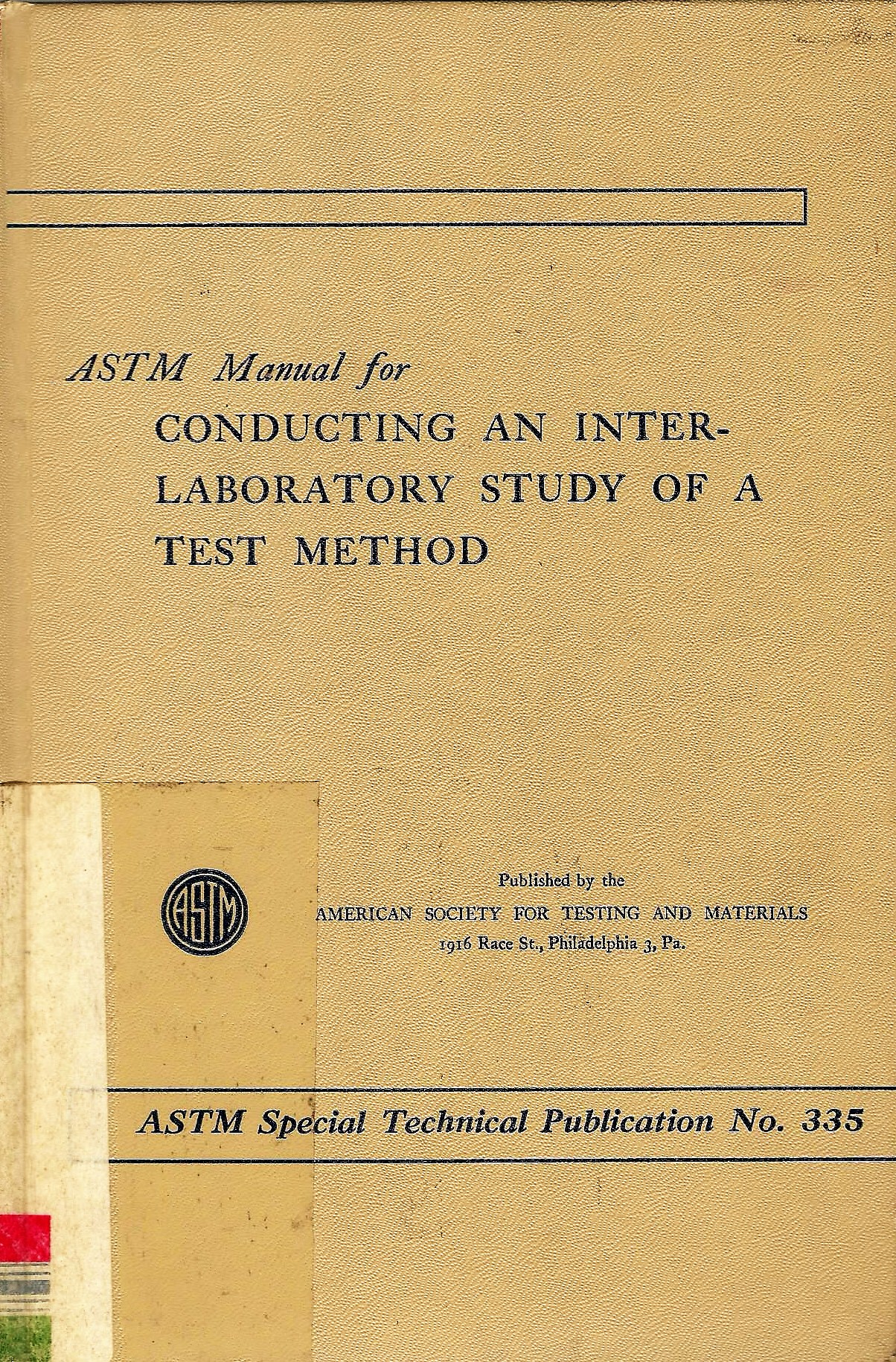ASTM Manual for Conducting an Interlaboratory Study of a Test Method ...