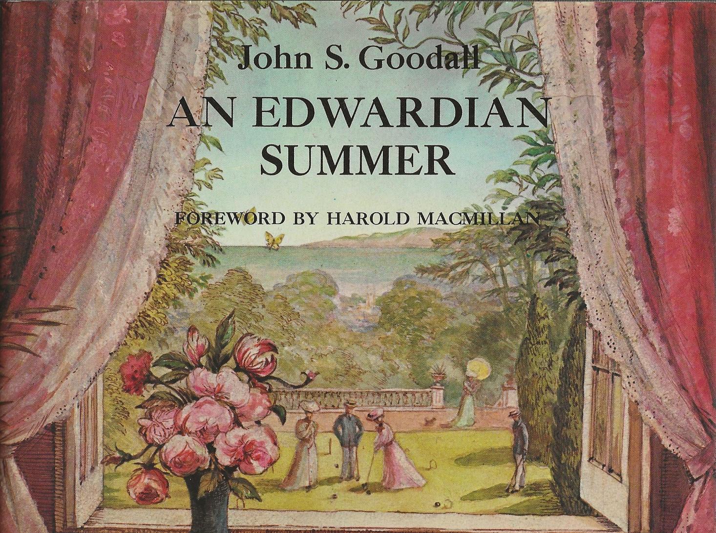AN EDWARDIAN SUMMER by GOODALL, John S: Fine Hardcover (1976) First ...
