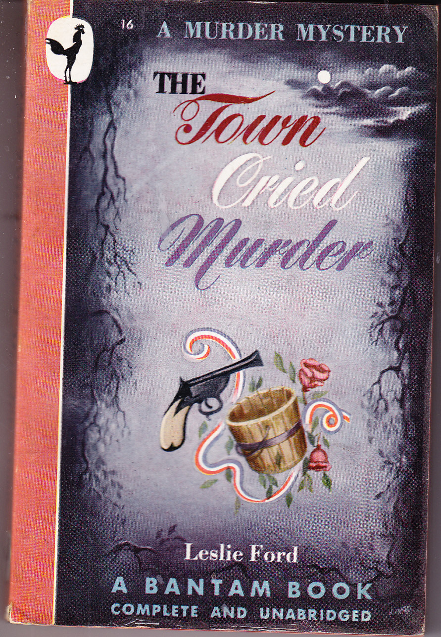 The Town Cried Murder by Ford, Leslie: Good- Very Good Paperback (1945 ...