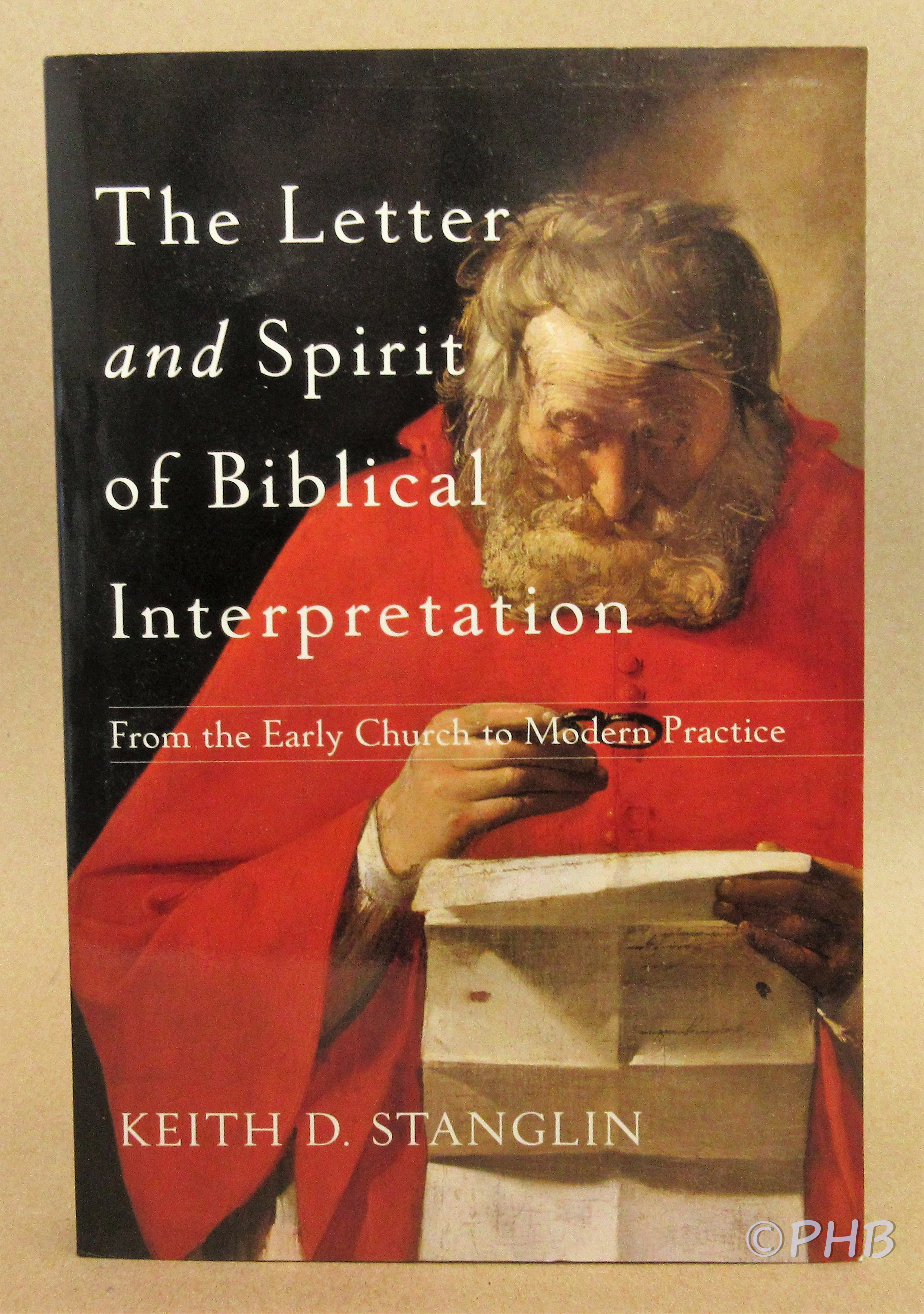 The Letter and Spirit of Biblical Interpretation from the Early Church ...