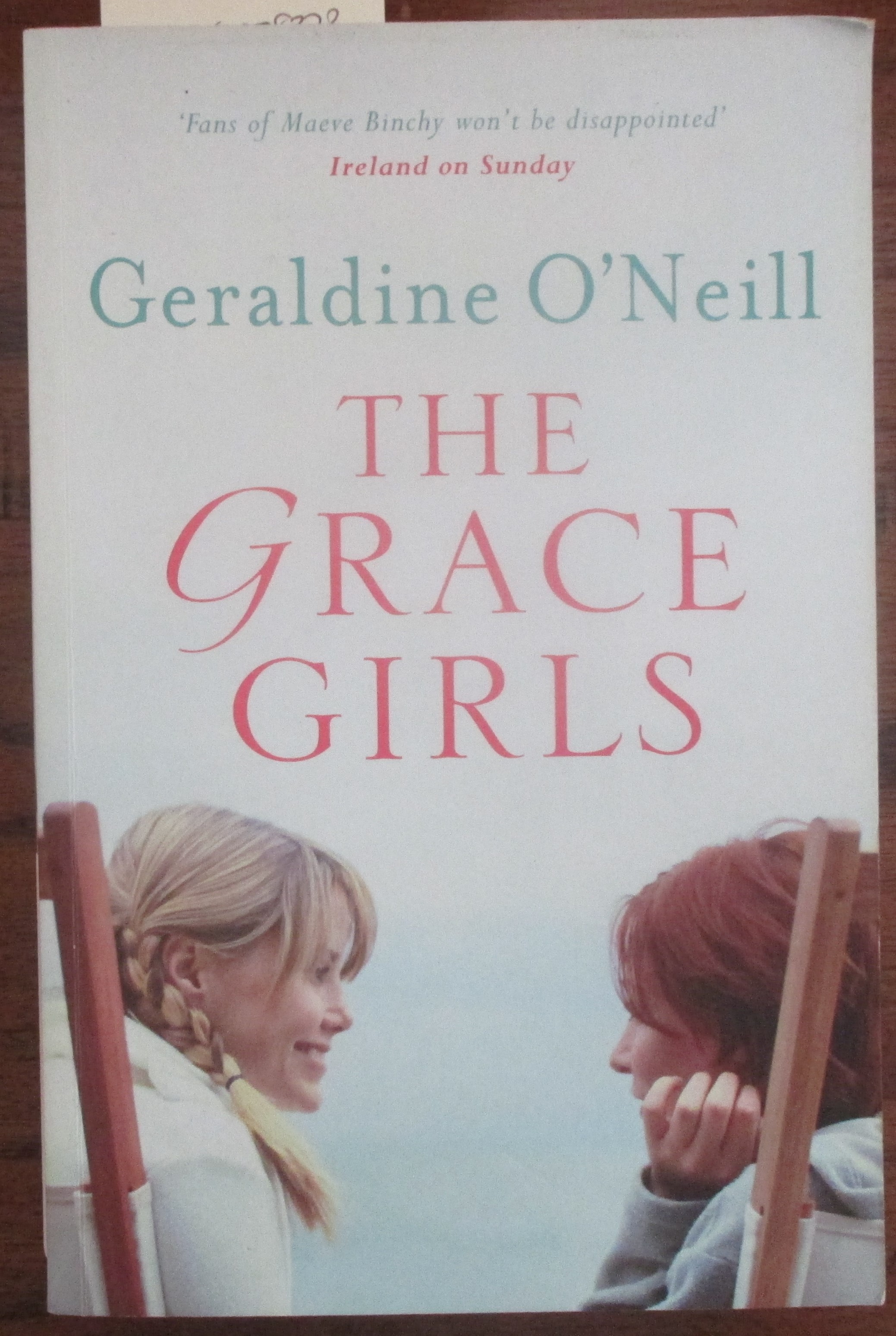 Grace Girls, The by O'Neill, Geraldine: Good Soft cover (2005) First UK ...