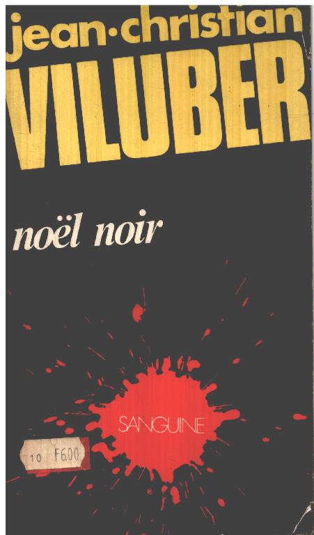 Noël noir (Sanguine) by Viluber Jean-Christian: Fair (1979) | librairie ...
