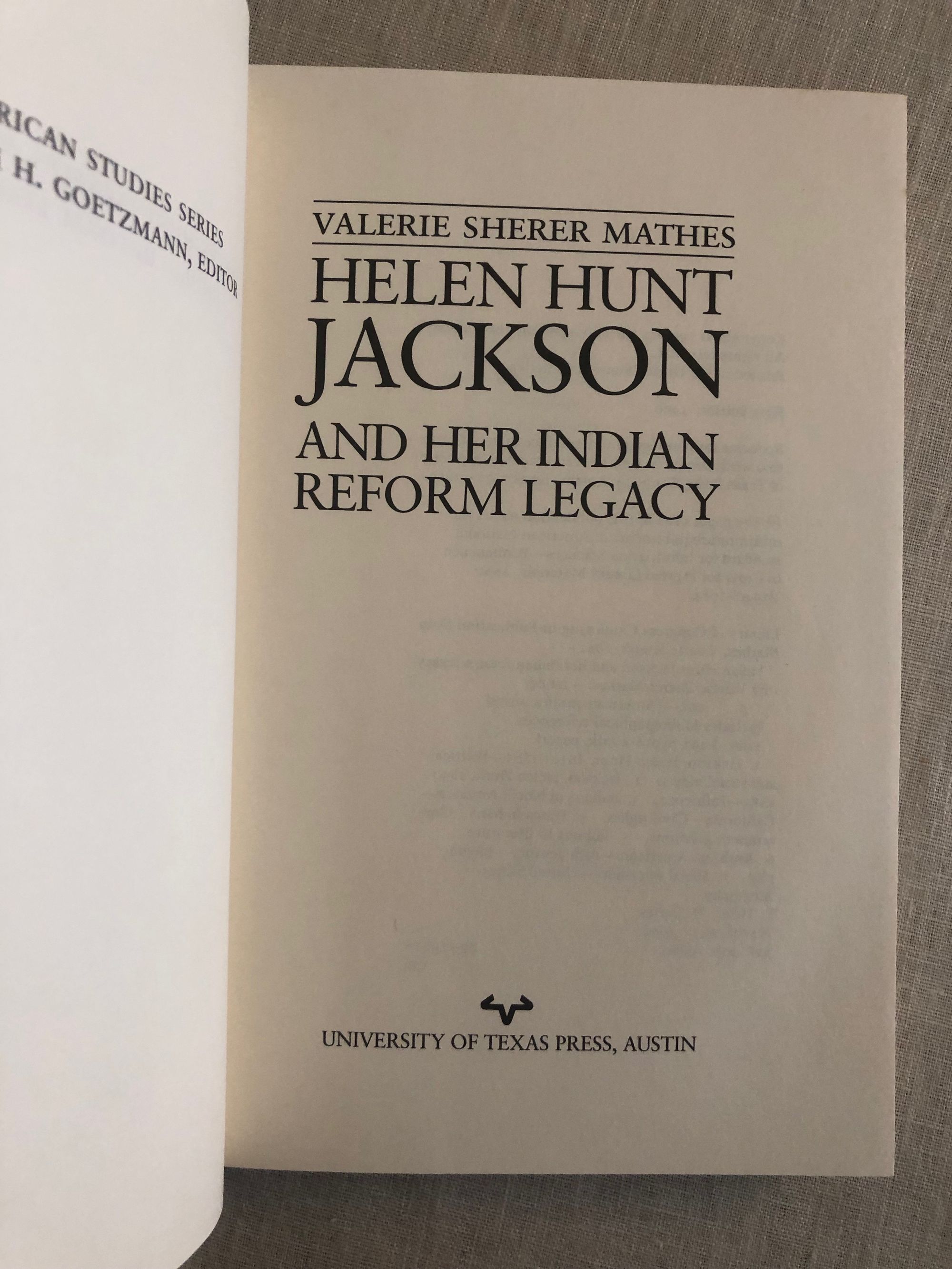 Helen Hunt Jackson and Her Indian Reform Legacy by Mathes, Valerie ...