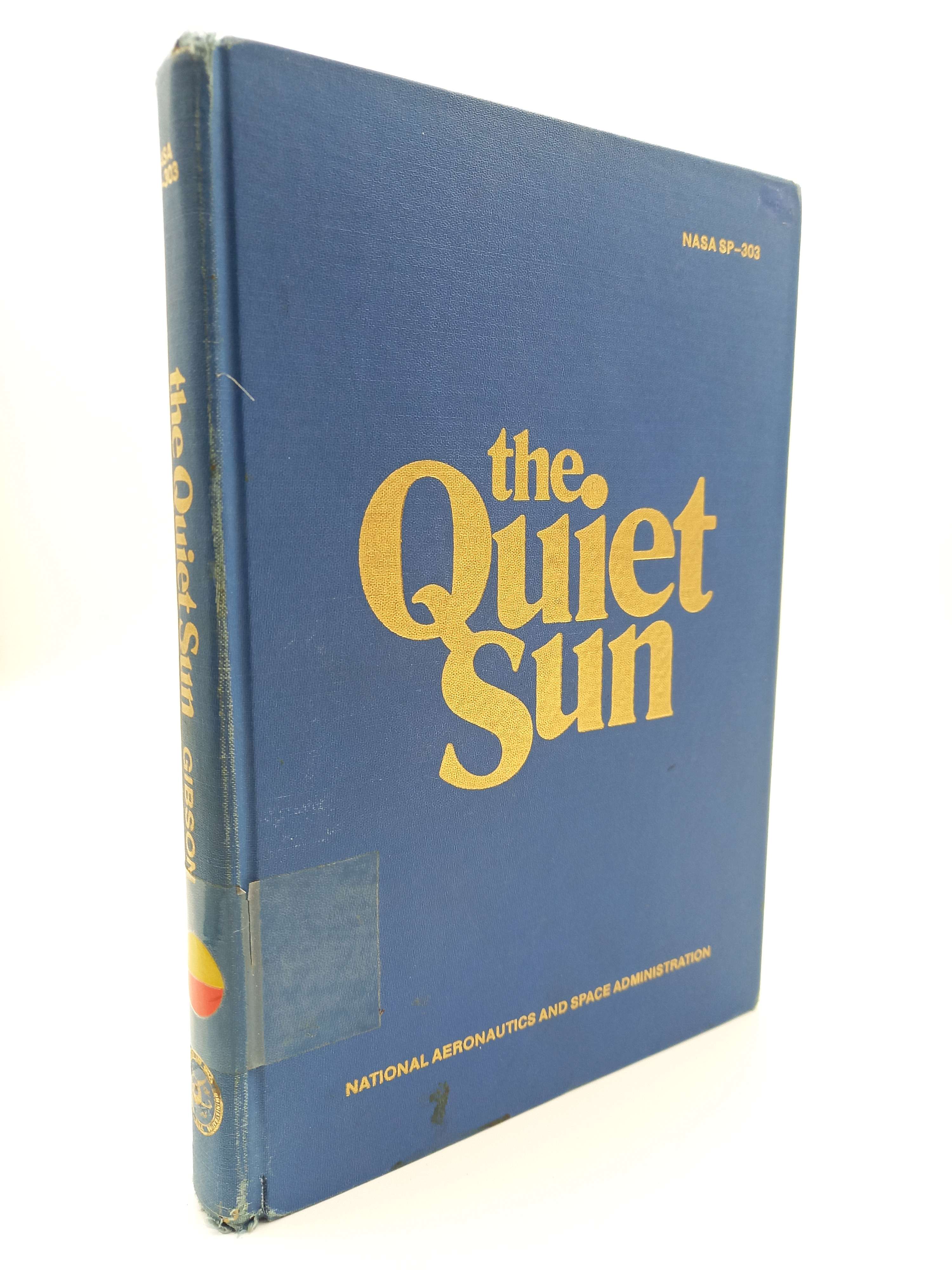The Quiet Sun. von Gibson, Edward G. -: Akzeptabel (1973) | Antiquariat ...