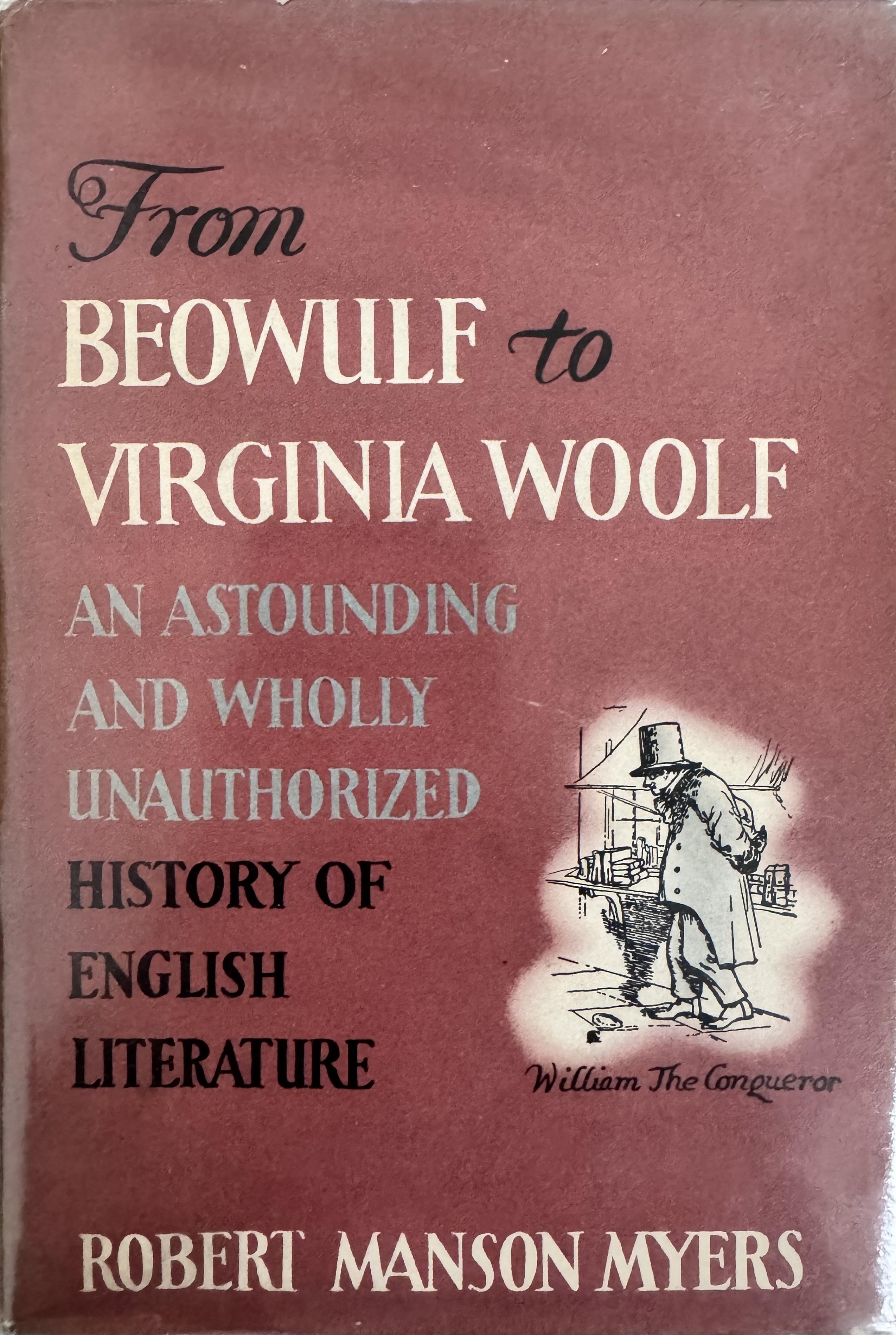 From Beowulf to Virginia Woolf: An Astounding and Wholly Unauthorized ...