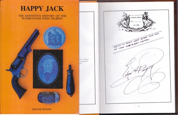 Happy Jack: The Definitive History of the Bushranger John Gilbert by ...