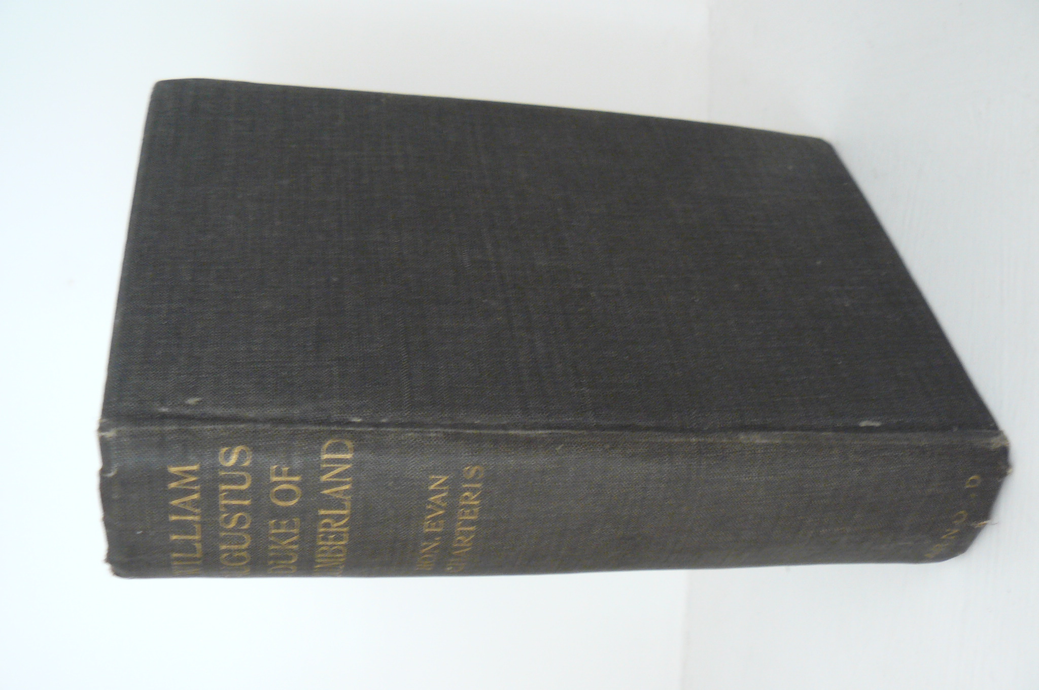 William Augustus Duke of Cumberland His Early Life and Times ( 1721 ...