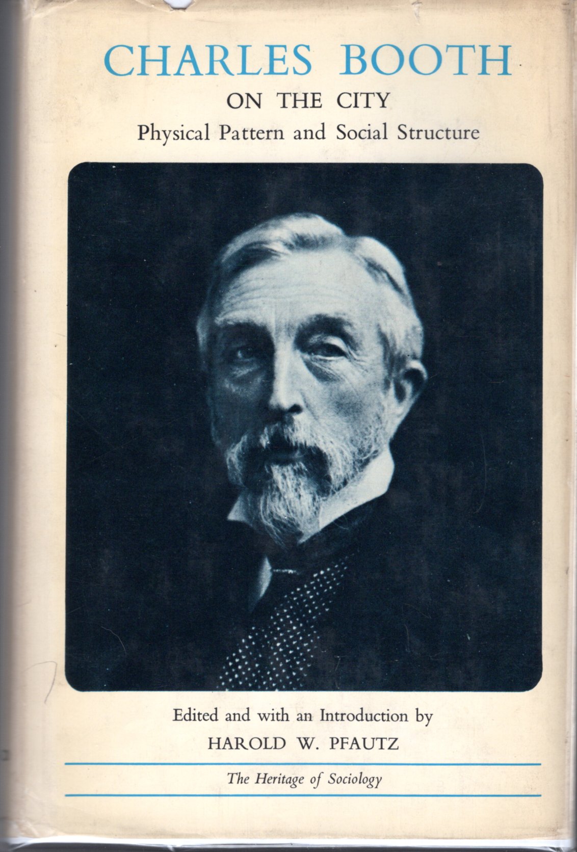 Charles Booth On the City: Physical pattern and Social Structure ...