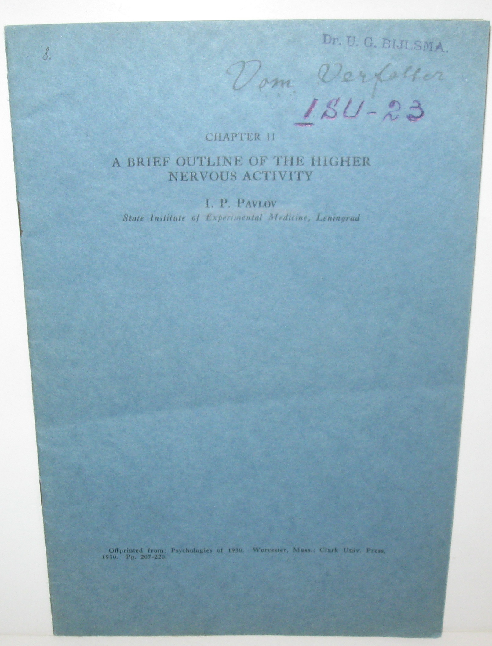 "A Brief Outline of the Higher Nervous Activity." Offprinted from ...