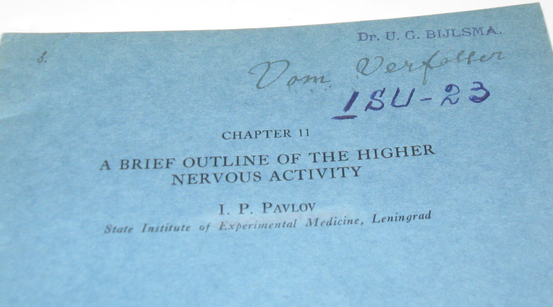 "A Brief Outline of the Higher Nervous Activity." Offprinted from ...