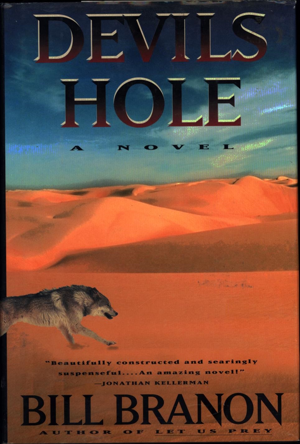 Devils Hole (SIGNED) Devil's by Branon, Bill: As New Hardcover (1995 ...