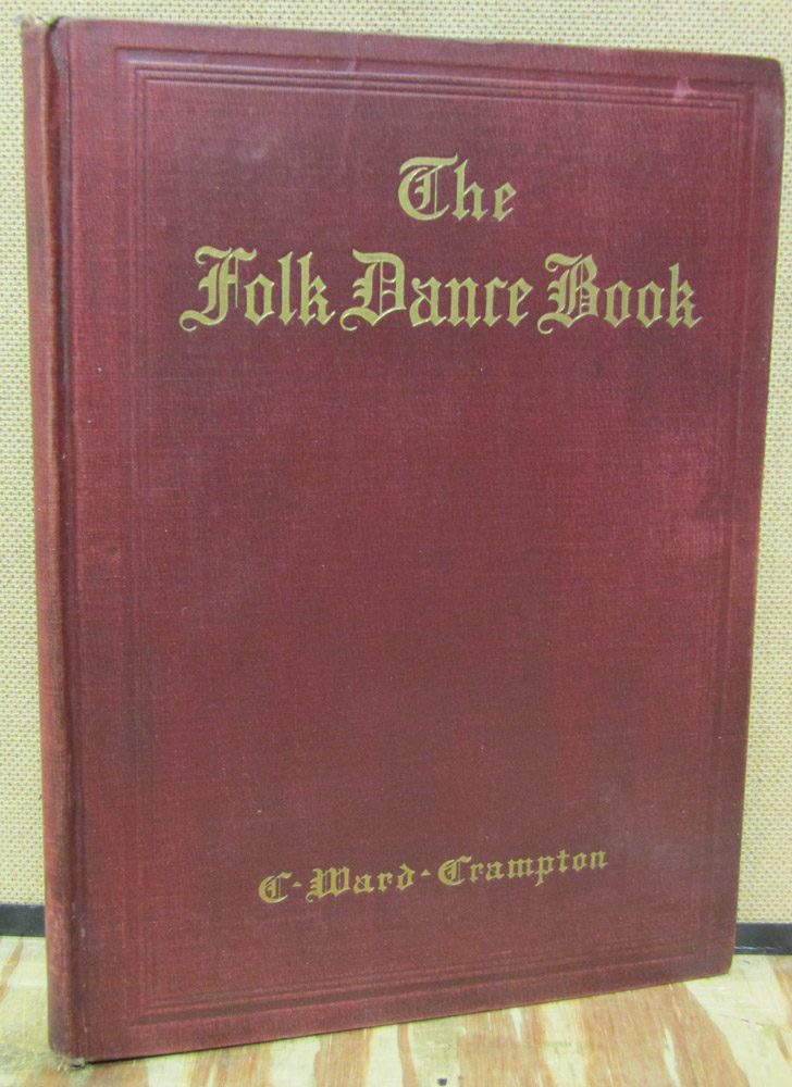 The Folk Dance Book For Elementary Schools, Class Room, Playground, and ...