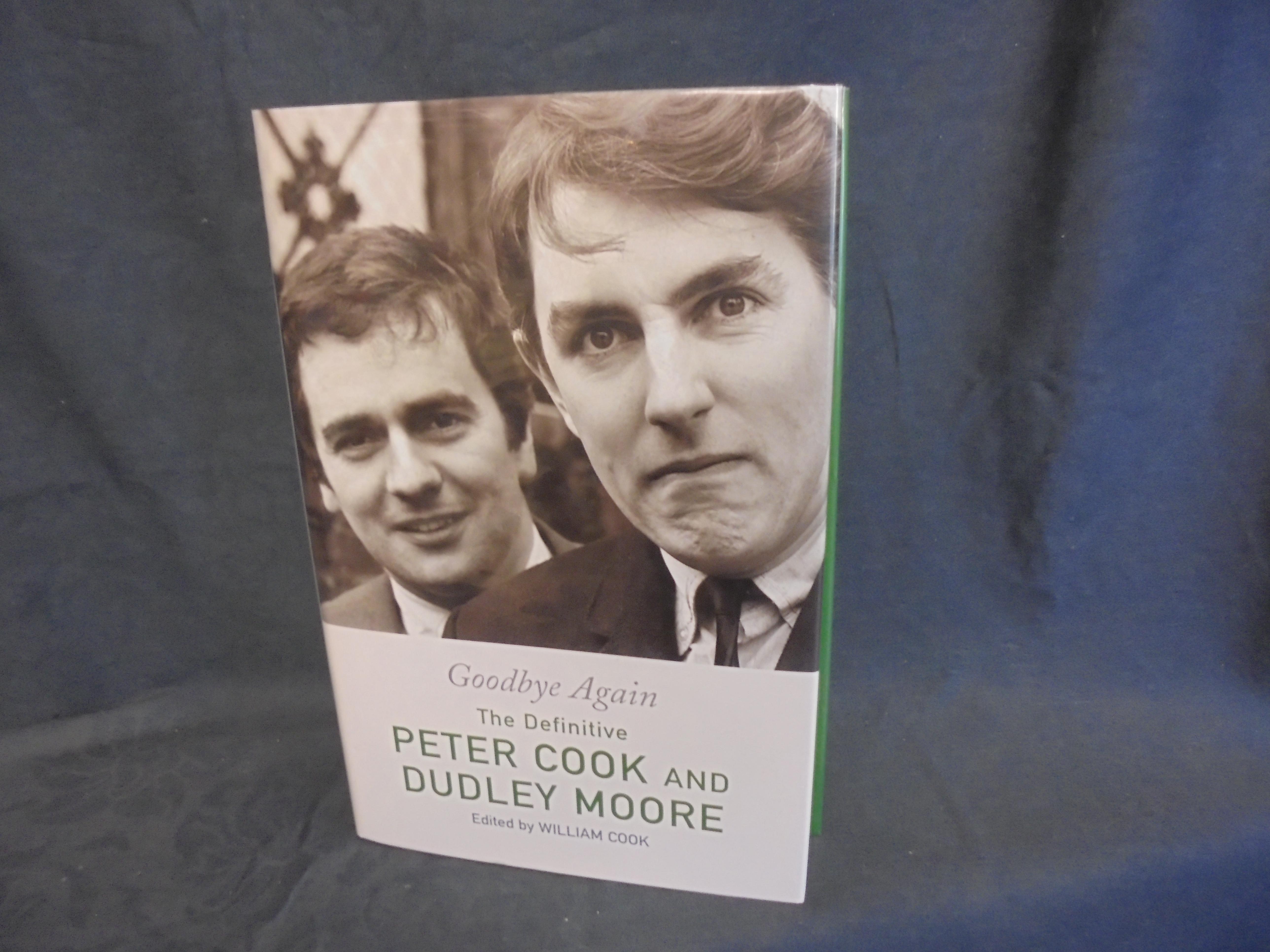 Goodbye Again The Definitive Peter Cook and Dudley Moore by COOK ...