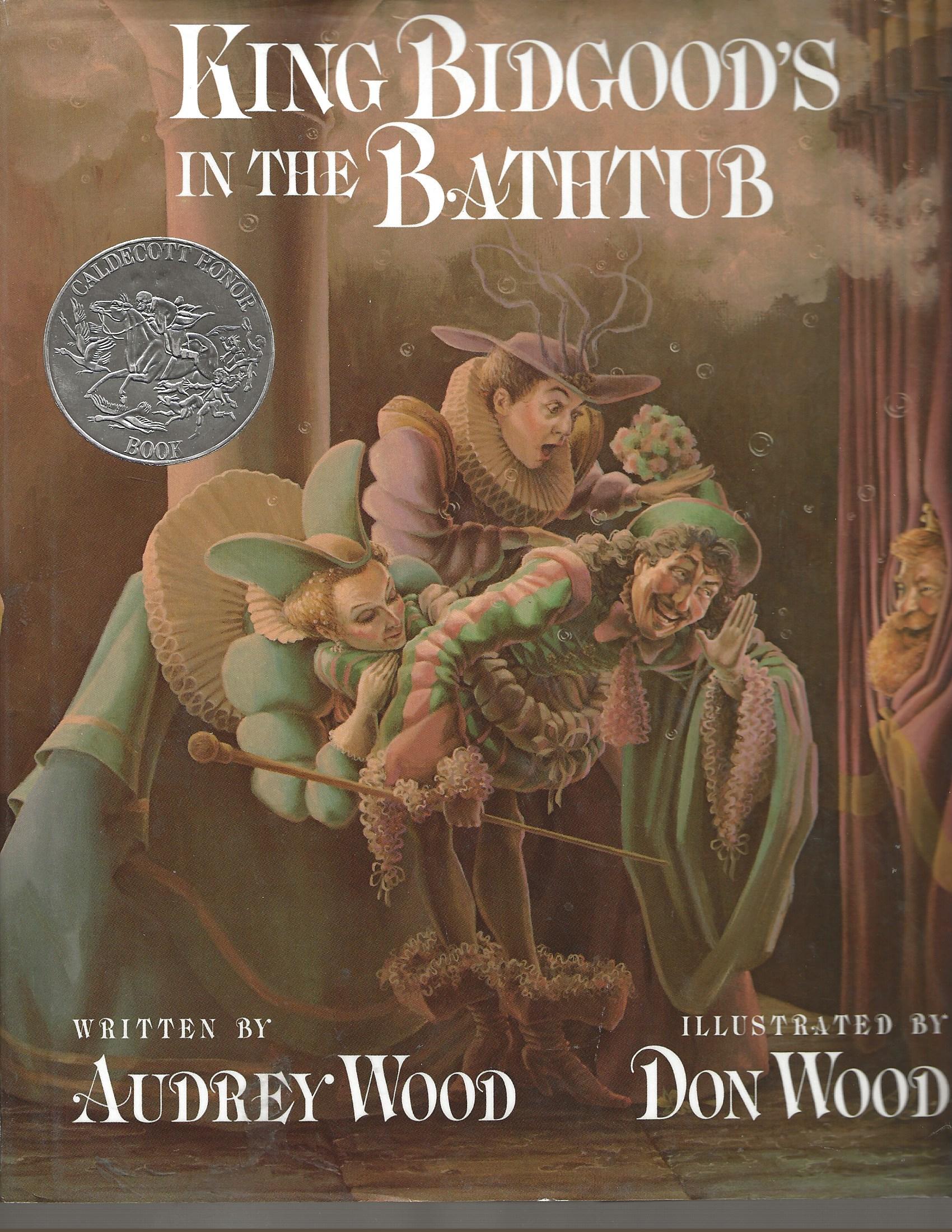King Bidgood's in the Bathtub by Wood, Audrey: Very Good Hardcover ...