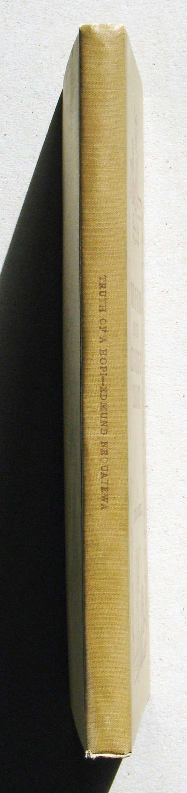 Truth Of A Hopi And Other Clan Stories Of Shung-Opovi by Nequatewa ...