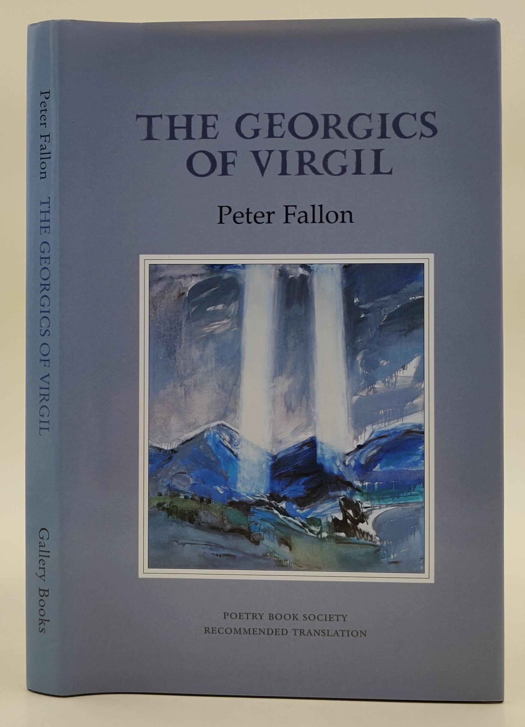 The Georgics of Virgil by Fallon, Peter: Fine Hardcover (2004) 1st ...