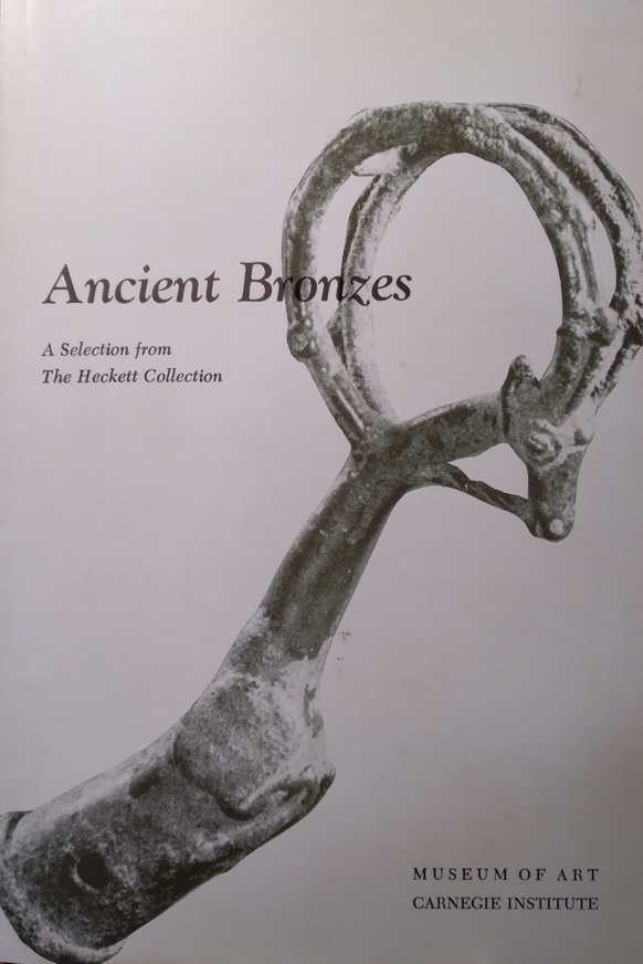 Ancient Bronzes: A Selection from the Heckett Collection by Verdier ...